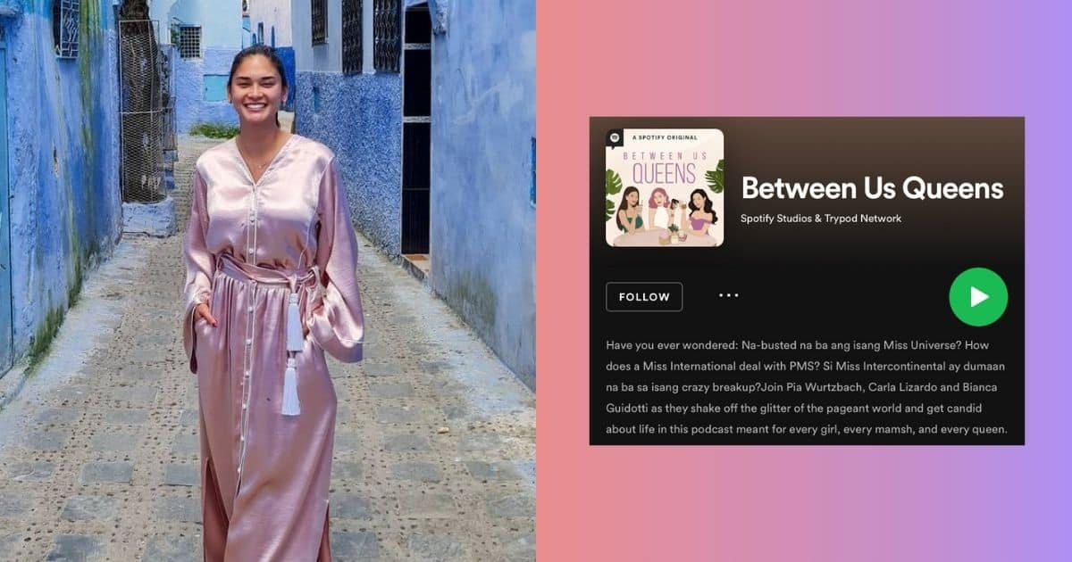 Pia Wurtzbach’s podcast lands top trending spot on Spotify - Latest Chika